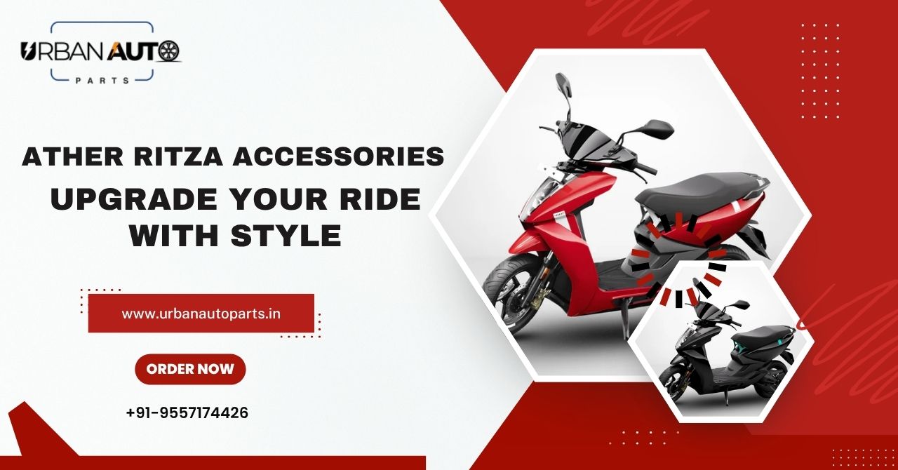 Ather Ritza Accessories – Upgrade Your Ride with Style – Urban Auto Parts