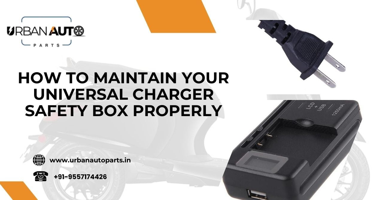 How to Maintain Your Universal Charger Safety Box Properly – Urban Auto ...