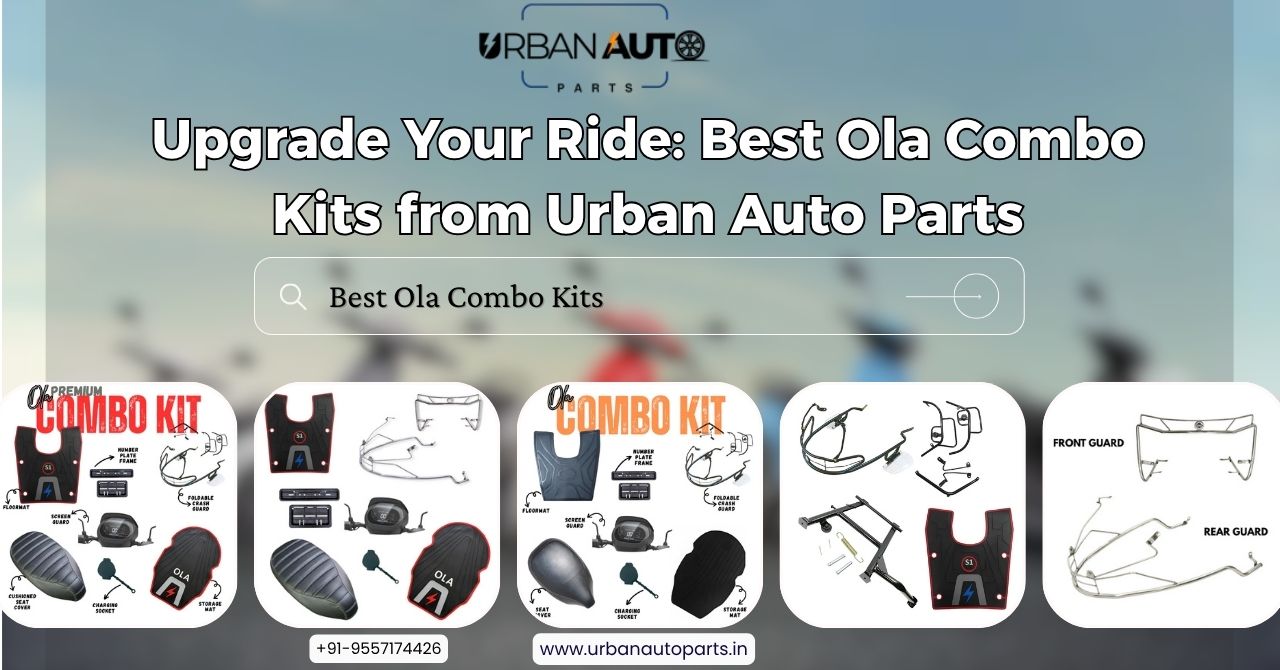 Upgrade Your Ride: Best Ola Combo Kits from Urban Auto Parts
